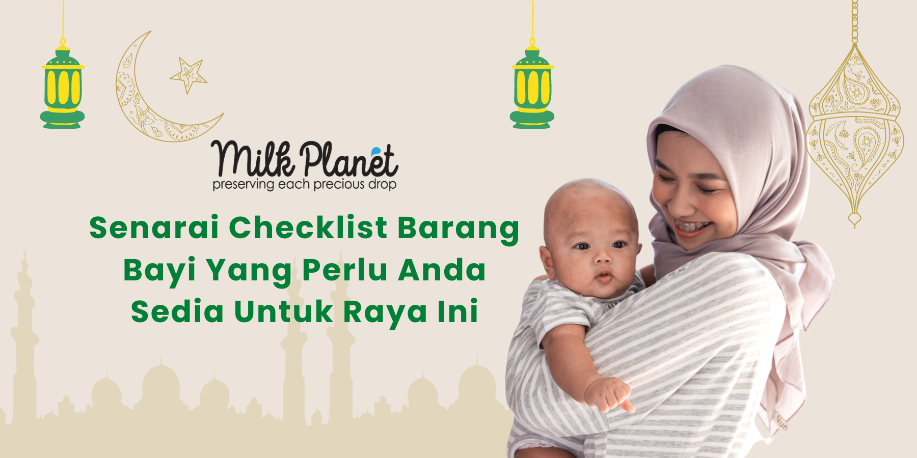 Senarai Checklist Barang Bayi Yang Perlu Anda Sedia Untuk Raya Ini